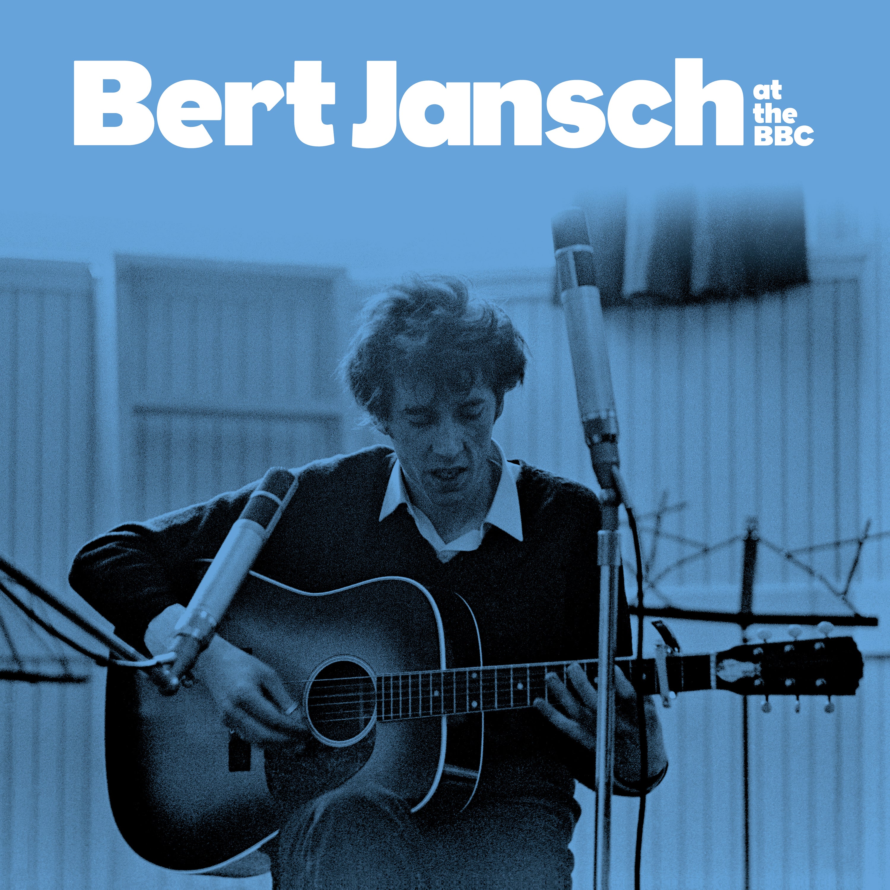 Bert Jansch 'Bert at the BBC' – Cargo Records UK
